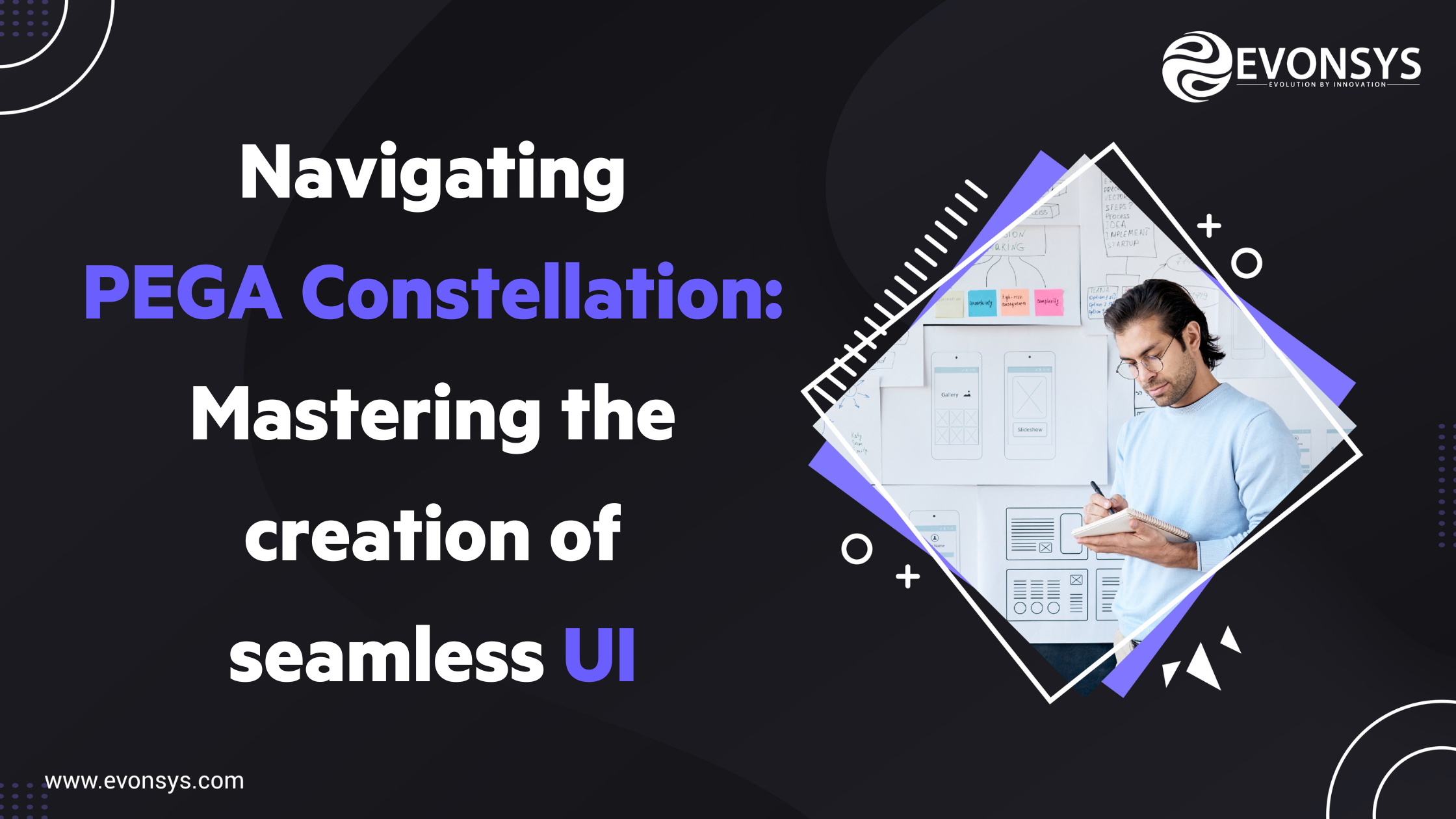 Navigating PEGA Constellation: Mastering the creation of seamless UI